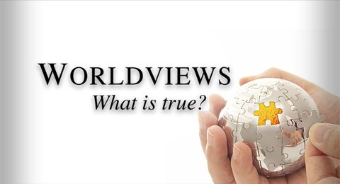 Worldviews Through History - Compared to a Christian View